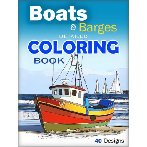 Boats & Barges (Detailed Coloring Book) Printable Download – Magniscape